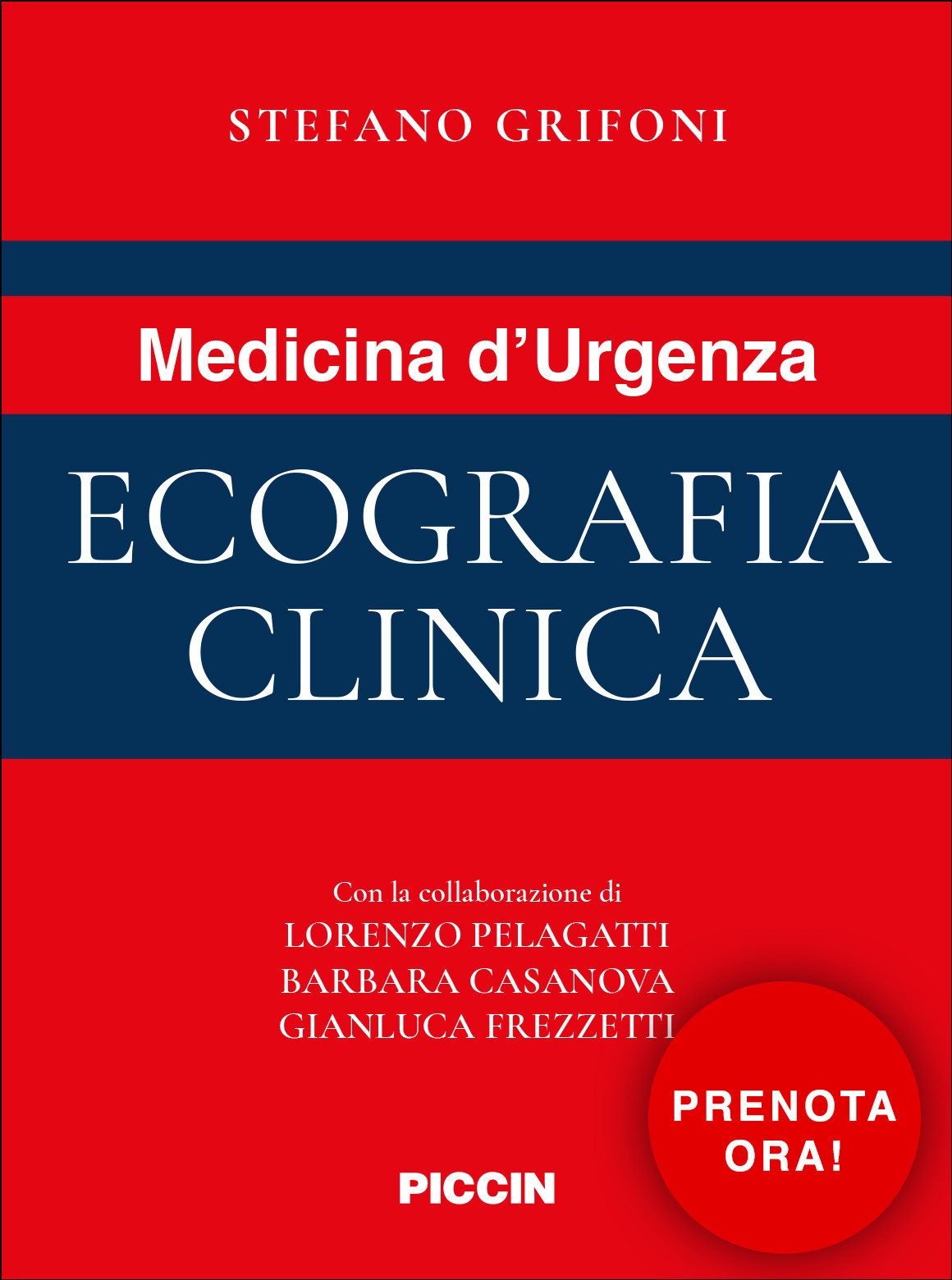 Medicina d’Urgenza – Ecografia Clinica - PICCIN Nuova Libraria S.P.A.